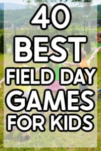 40 Best Field Day Games & Activities for Kids - Play Party Plan