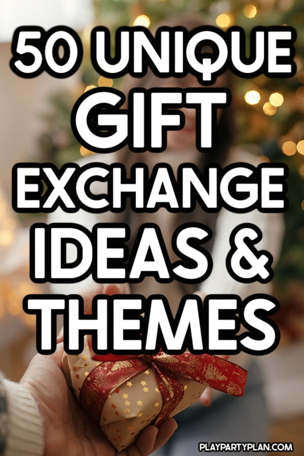50 Fun Christmas Gift Exchange Ideas & Themes - Play Party Plan