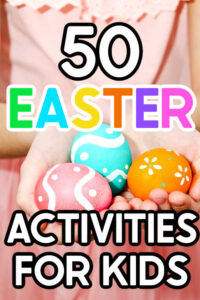 50 Fun and Creative Easter Activities for Kids - Play Party Plan